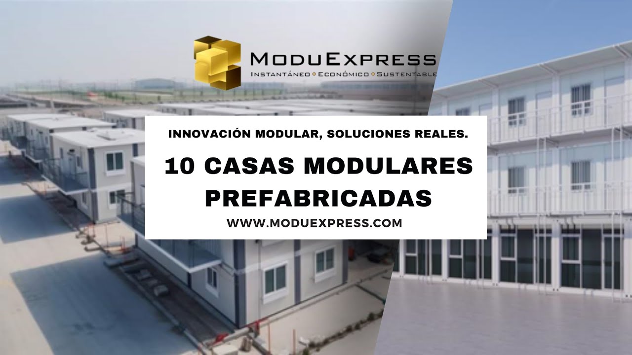 MODUEXPRESS: 10 módulos de casas prefabricadas - YouTube