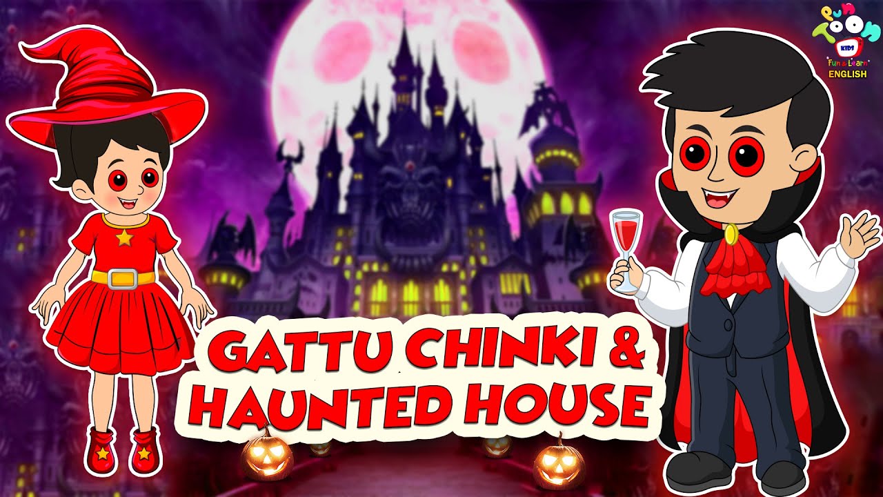 Gattu Chinki & Haunted House | Halloween Special | English Moral ...