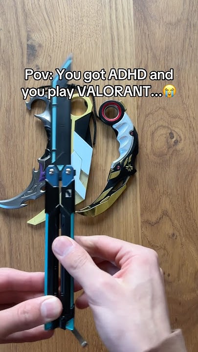 When have ADHD AND you play VALORANT...😭 #valorant - YouTube