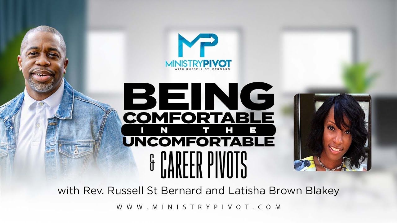 Ministry Pivot with Russell St. Bernard and LaTisha Blakey - YouTube