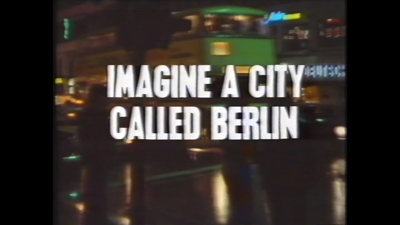 Imagine a City Called Berlin - YouTube