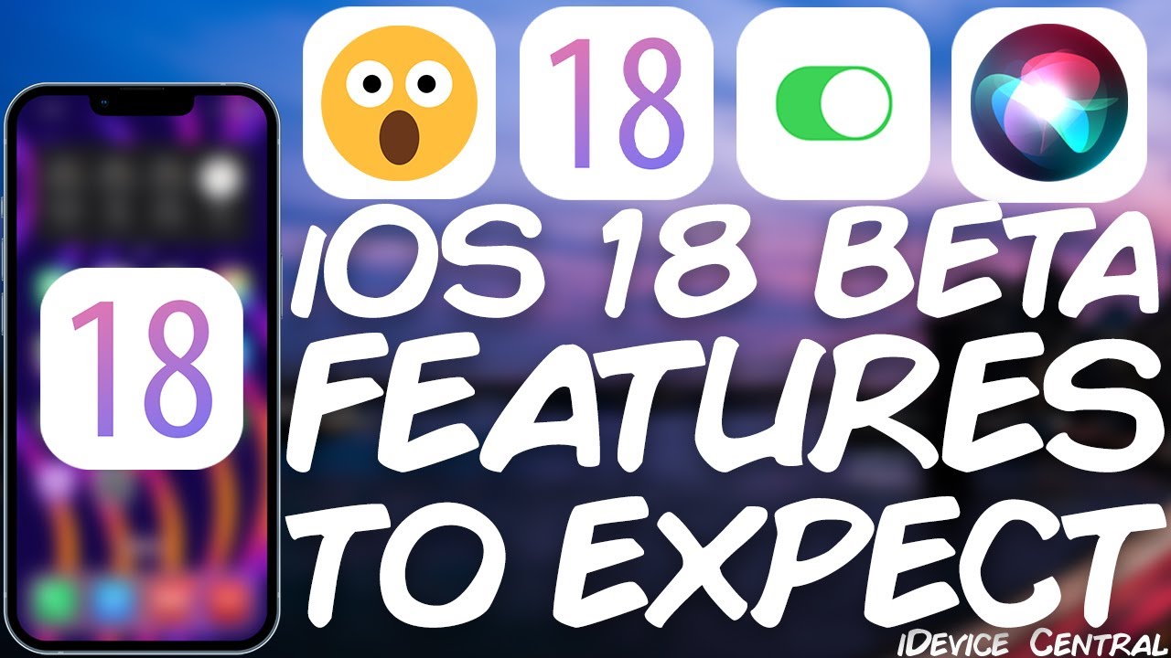 iOS 18 IS COMING! What NEW FEATURES To Expect From iOS 18 - YouTube