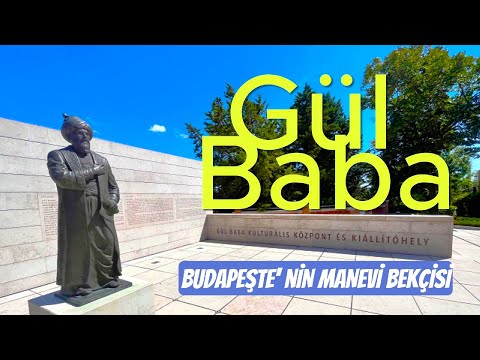 GÜL BABA TÜRBESİ #BUDAPEŞTE