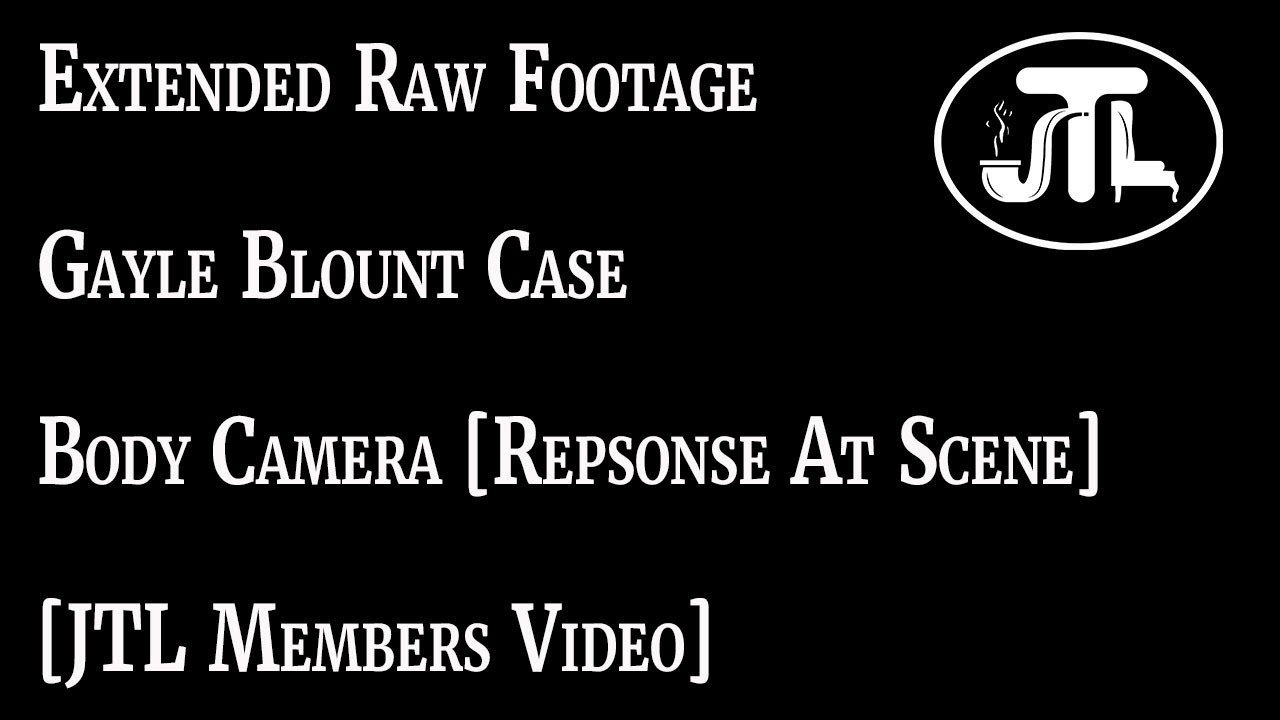 [Gayle Blount] First Responder to the Scene Body-worn Camera - YouTube