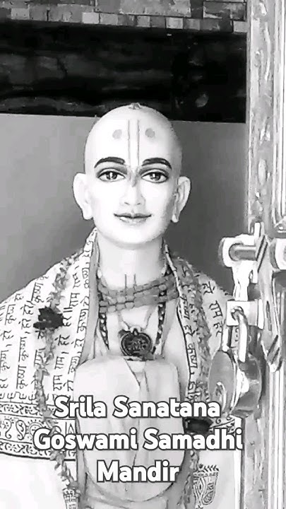 Srila Sanatana Goswami ji, Samadhi Mandir #vrindavan #shorts #ytshorts #trending - YouTube