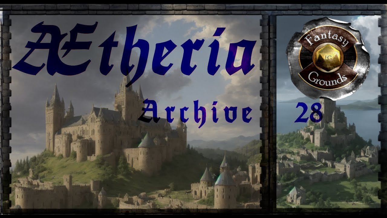Ætheria Campaign # 28 ⦾ "Vampire Badguy, Domination, Kaboom" - YouTube