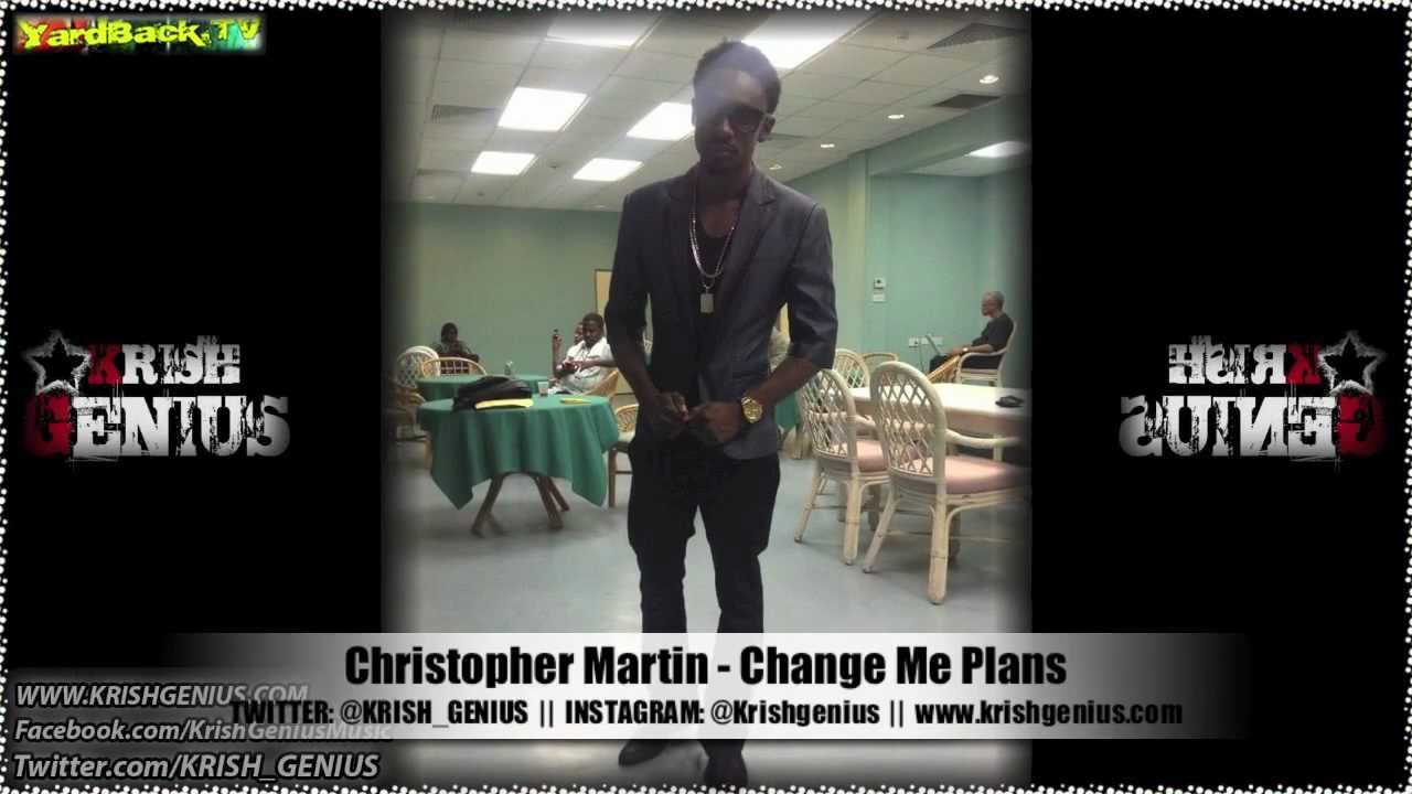 Christopher Martin - Change Me Plans [Soul Reggae Riddim] Jan 2013 ...