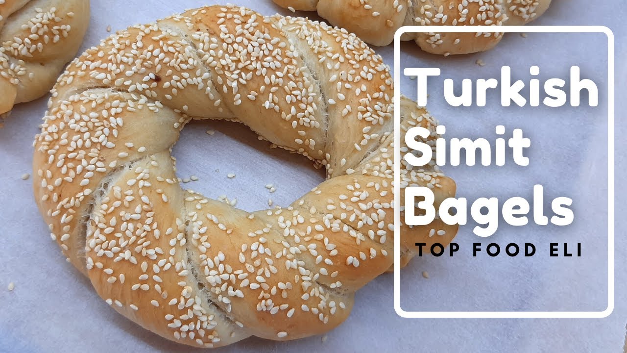 Turkish Simit Bagels | How To Make Simit At Home | Top Food Eli - YouTube