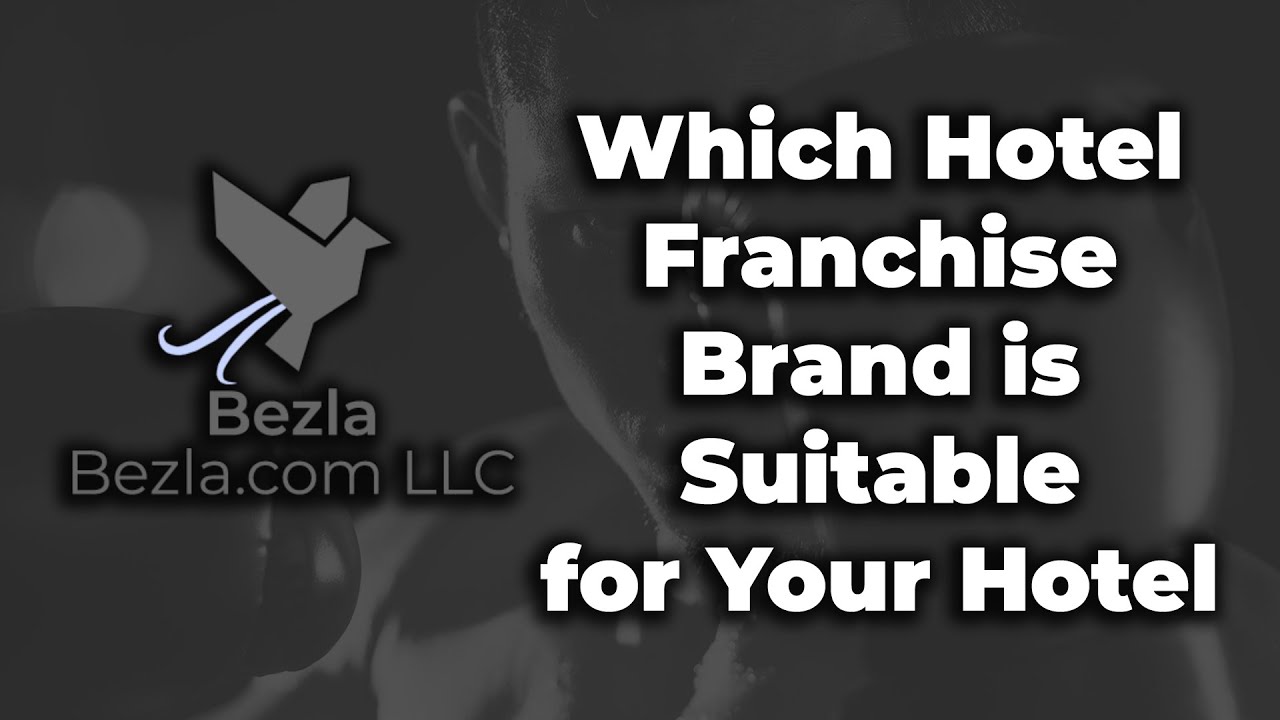 Which Hotel Franchise Brand is Suitable for Your Hotel | Hotel ...