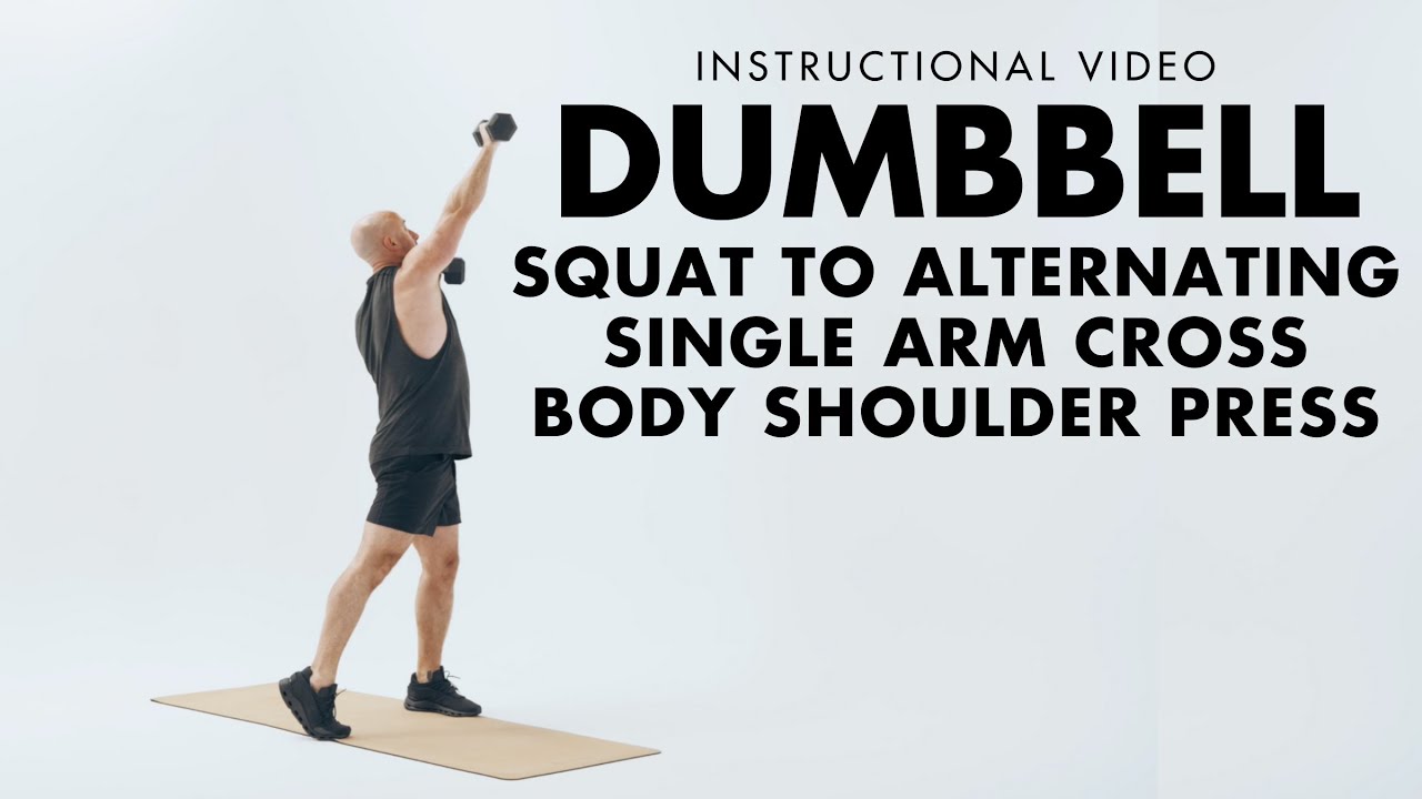 🔥 Dumbbell Squat to Alternating Cross-Body Press: Build Strength ...