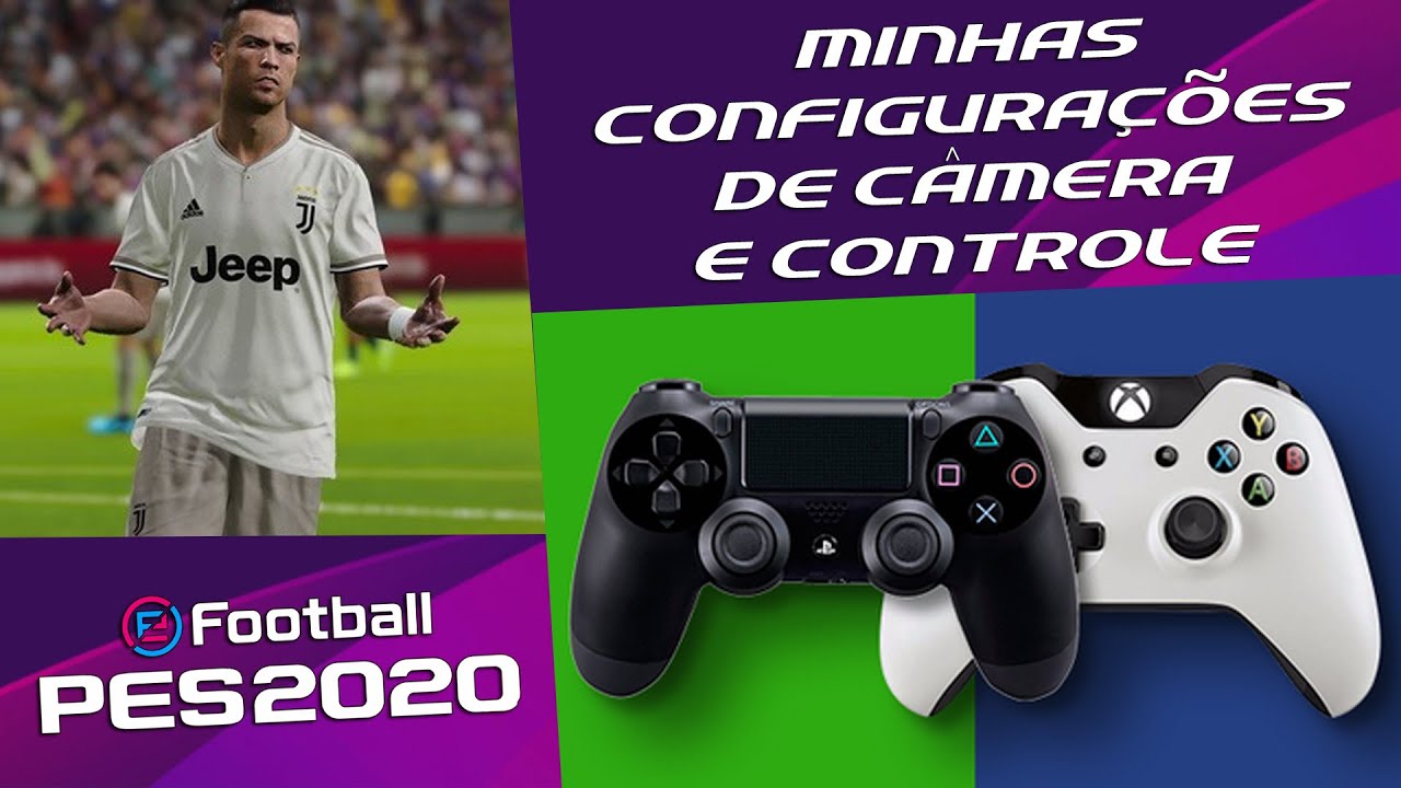 PES 2020 | MINHAS CONFIGURAÇÕES DE CONTROLE E CÂMERA! - YouTube