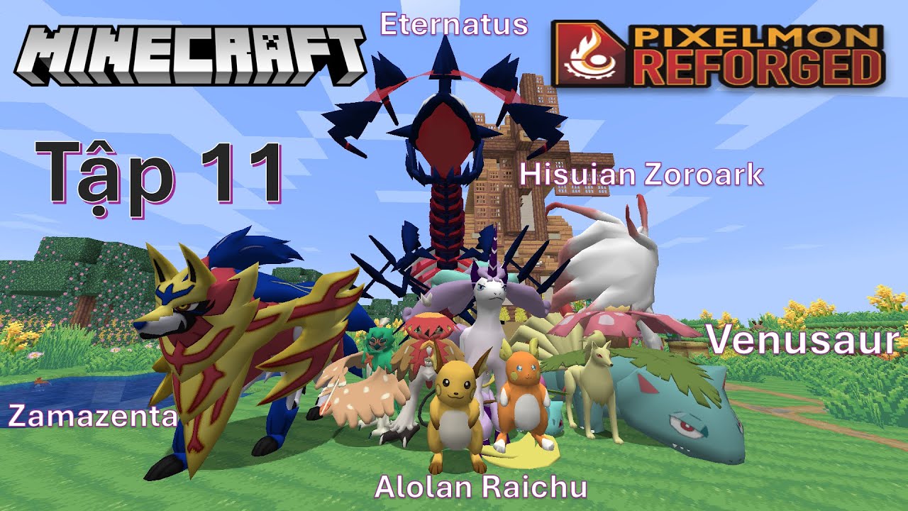 Minecraft Pixelmon 1.16.5 *Tập 11: Thu phục Legendary Zamazenta ...