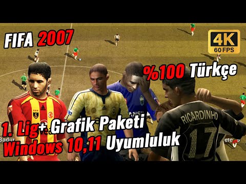 Fifa 2007 + 1. Lig + %100 Türkçe Yama + FULL HD + Geniş Ekran + Windows 10,11 Uyumluluk