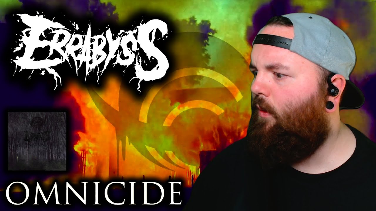 ANNIHILATION IMMINENT | ERRABYSS - "Omnicide" REACTION - YouTube