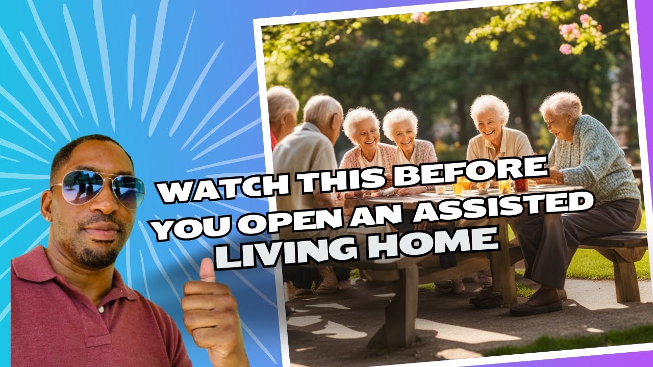 Watch this before you open an assisted living home - YouTube