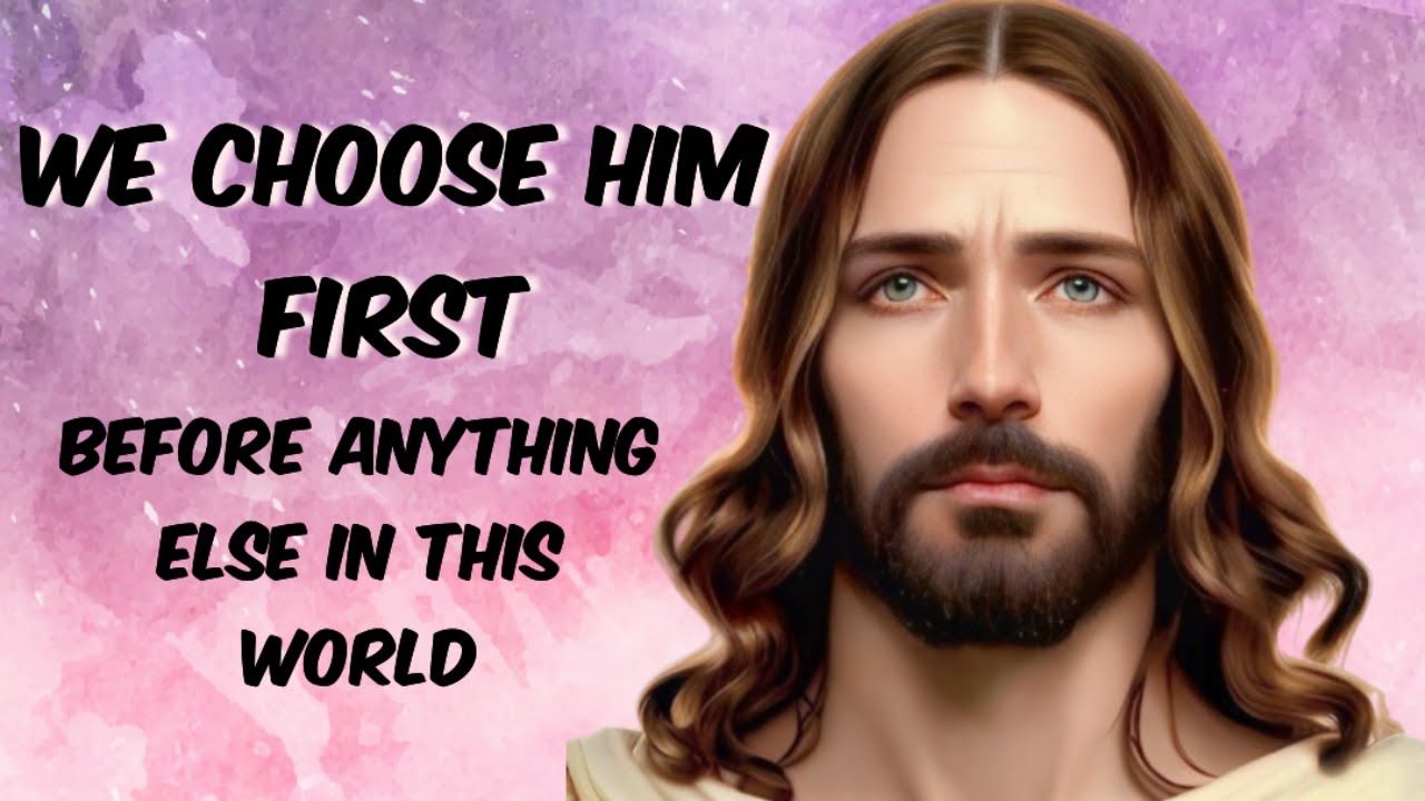 We choose him first!before anything else in this world. - YouTube