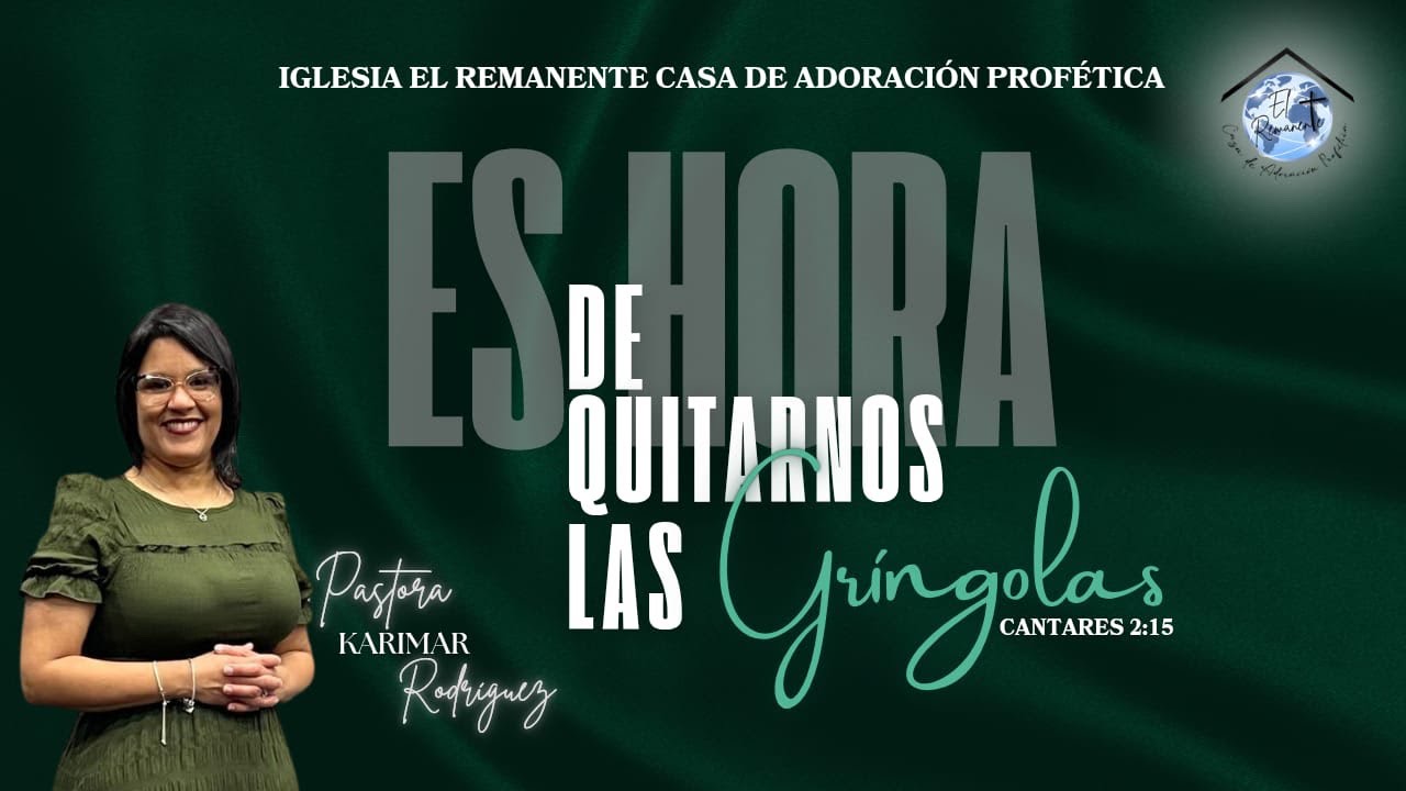 Es Hora De Quitarnos Las Gringolas- Pastora Karimar Rodríguez - YouTube