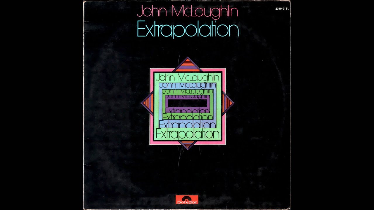 John McLaughlin - Extrapolation (1969) Side 2 -B1, vinyl album - YouTube