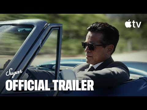 Sugar — Season 2 Official Trailer | Apple TV