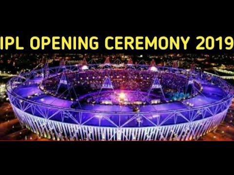 Vivo IPL Opening Ceremony 2019 Full Video || Vivo IPL 2019 opening ...