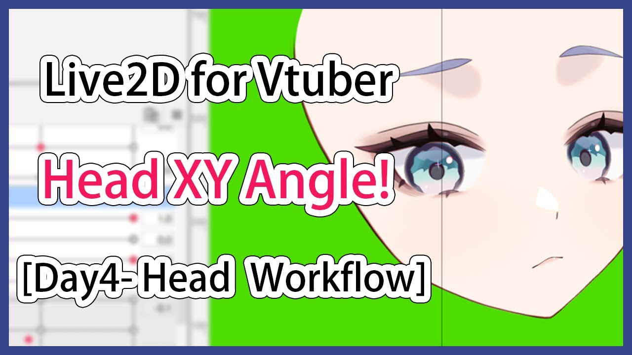 【LIVE 2D Process】How Head XY angle Rigging🥰For Vtuber Model！[Day4 - Head XY Angle👀] - YouTube