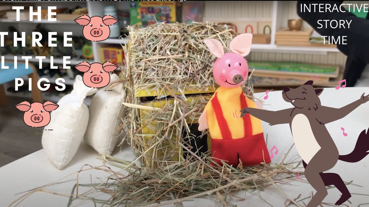 STORY TIME FOR KIDS INTERACTIVE | The Three Little Pigs - YouTube