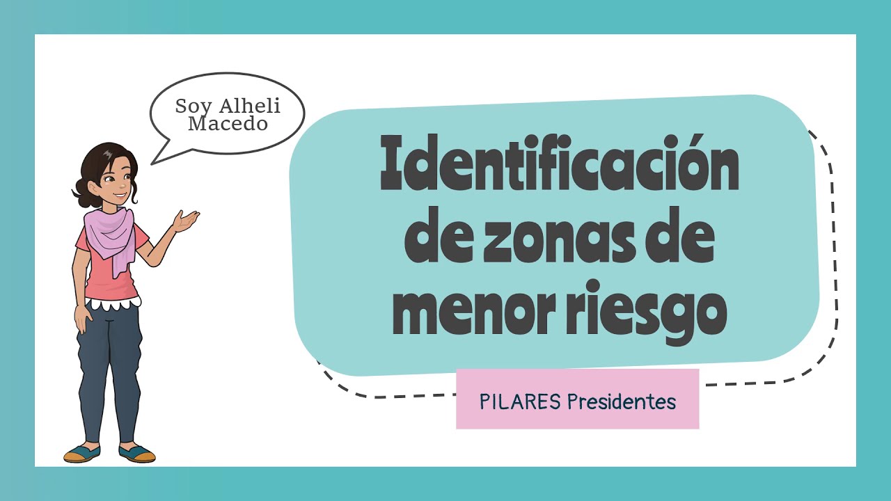 Identificación De Zonas De Menor Riesgo Youtube