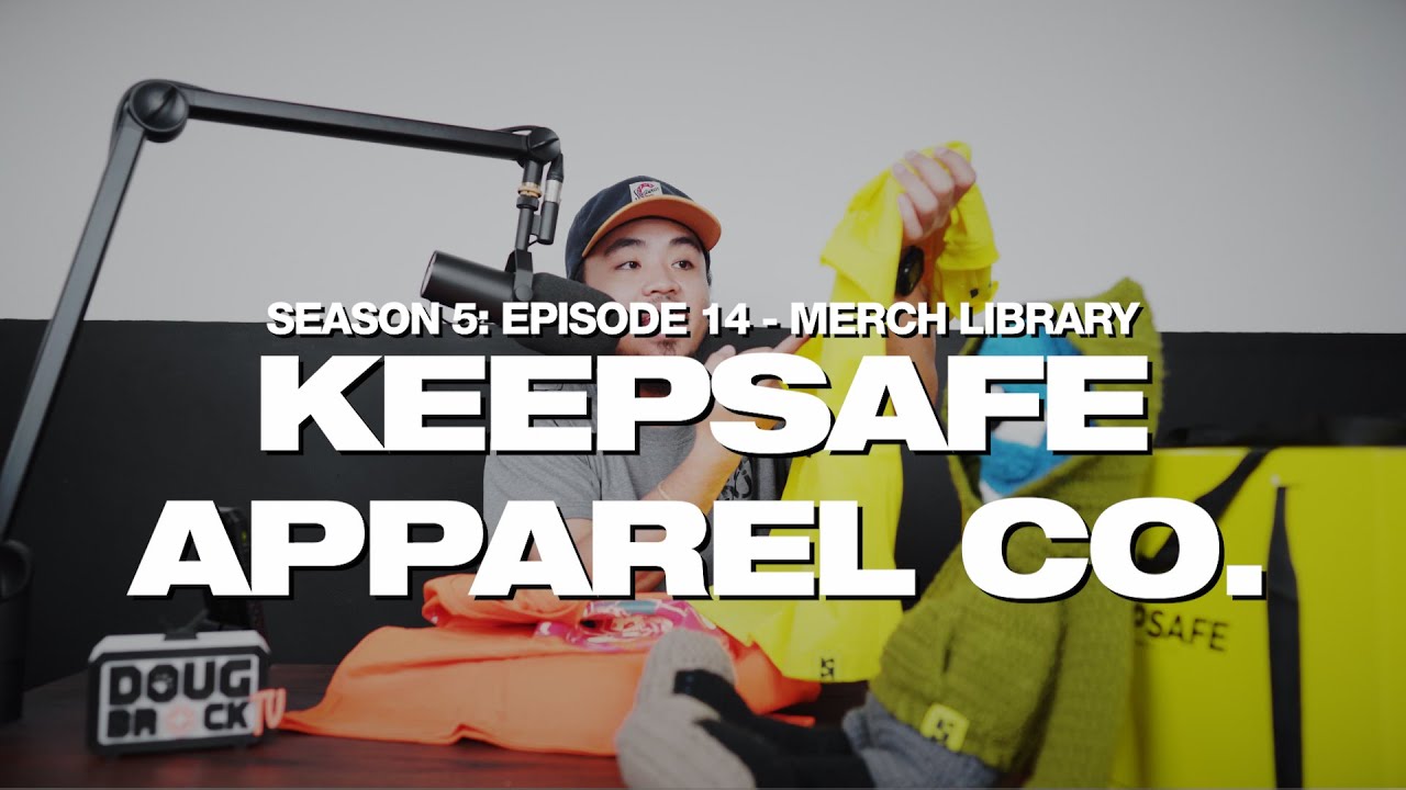 KEEPSAFE APPAREL CO. - DOUGBROCK TV MERCH LIBRARY S05E14 - YouTube