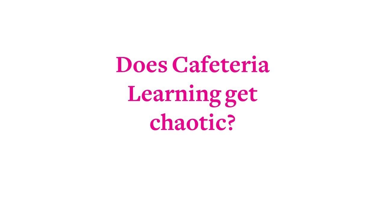 Does Cafeteria Learning get chaotic? - YouTube