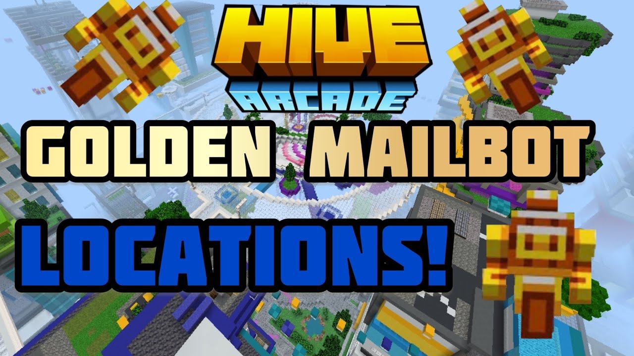 Hive Arcade GOLDEN MAILBOT LOCATIONS! - YouTube