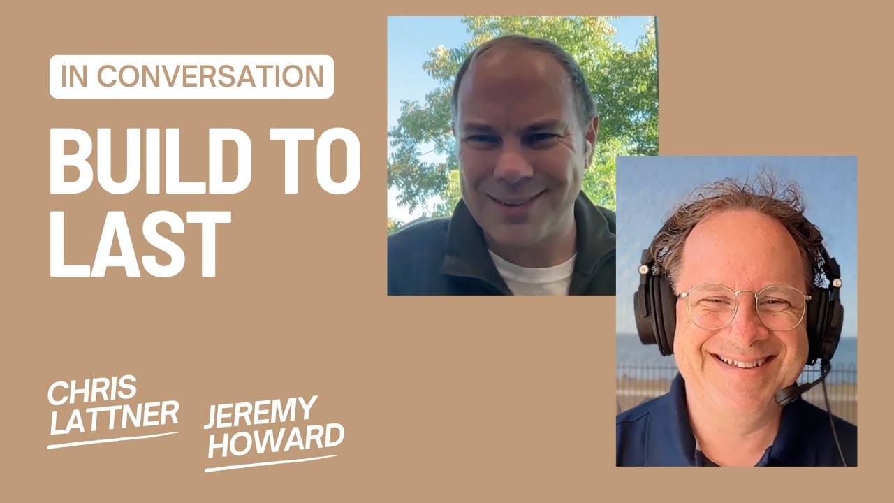 Build to Last — Chris Lattner talks with Jeremy Howard - YouTube