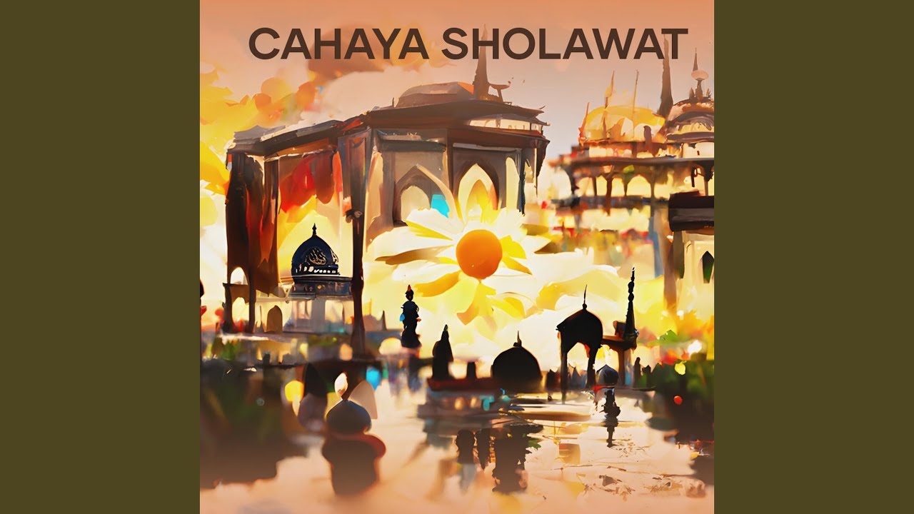 Cahaya Sholawat - YouTube