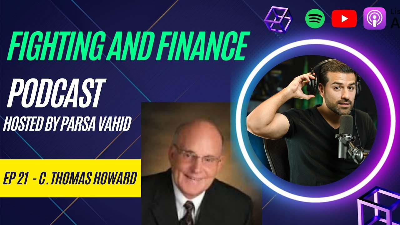 Fighting and Finance Episode 21 - Professor C. Thomas Howard - YouTube