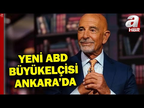 Yeni ABD Büyükelçisi Tom Barrack'tan Ankara'a umut verici mesajlar... | A Haber