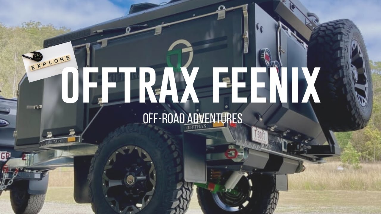 Everywhere You Can Take This Overland Trailer - Offtrax Feenix ...