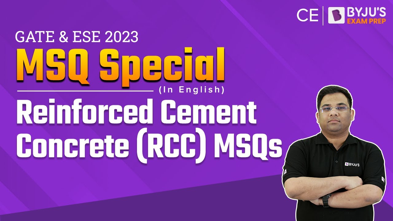 Reinforced Cement Concrete (RCC) MSQs | GATE & ESE 2023 Civil ...