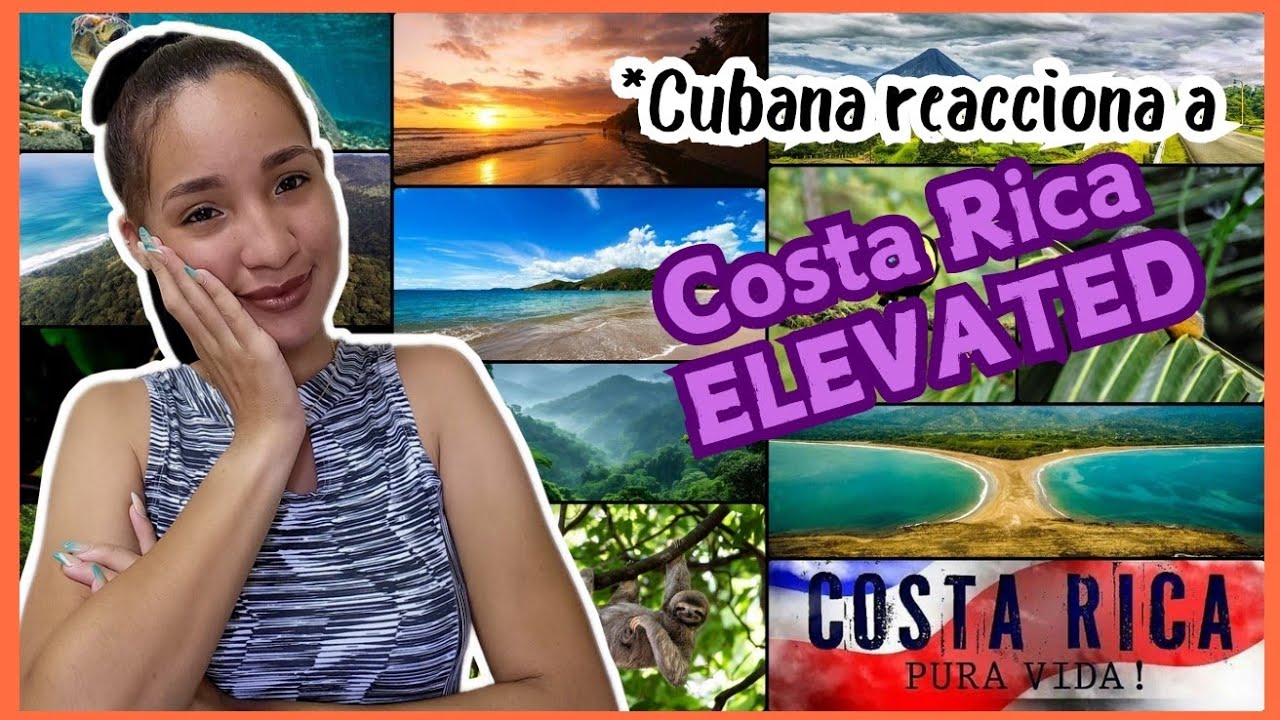 CUBANA🇨🇺 reacciona a COSTA RICA ELEVATED!!🤩. Costa Rica🇨🇷 es una JOYA💎 ...