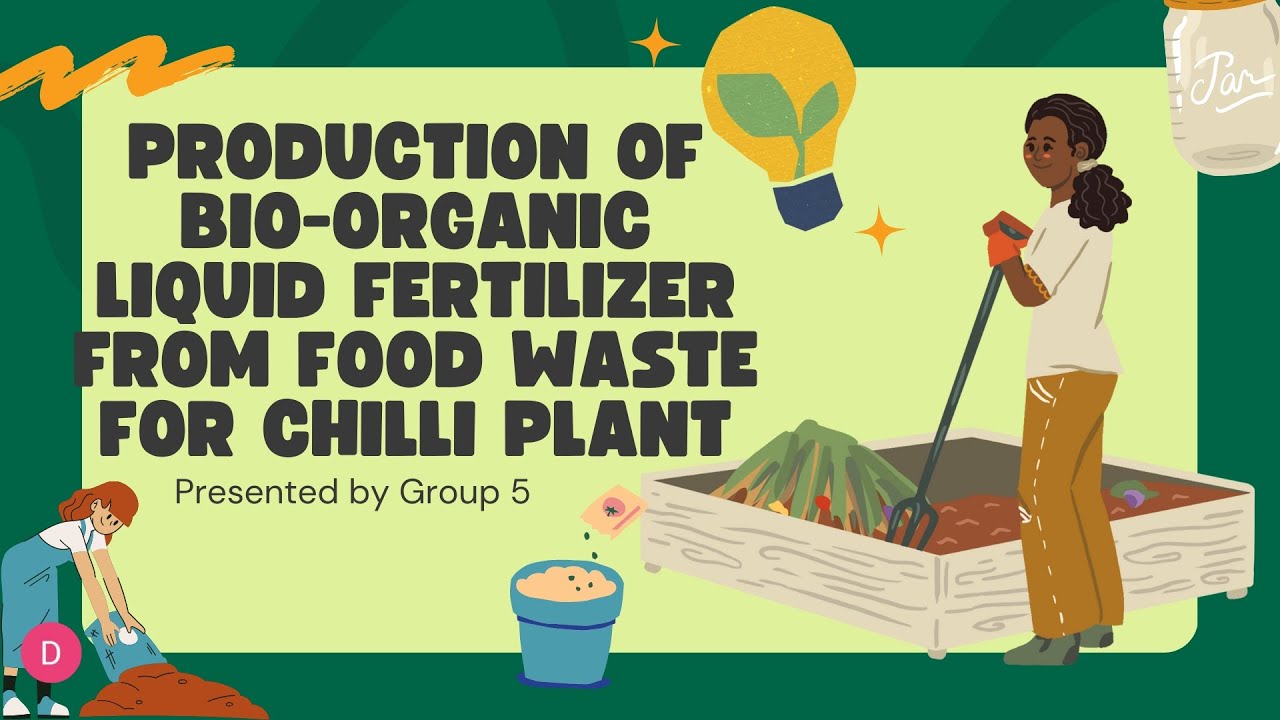 iDrive | Production of Bio-organic Liquid Fertilizer from Food Waste ...
