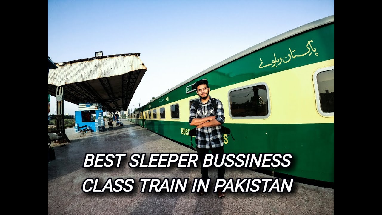Best Sleeper Train in Pakistan | Train travel karachi to Lahore ...