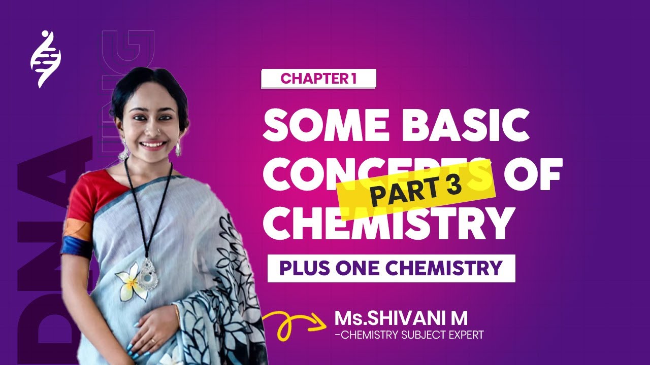 PLUS ONE CHEMISTRY | CHAPTER-1 | SOME BASIC CONCEPTS OF CHEMISTRY ...