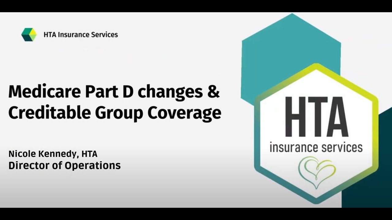 Medicare Part D Changes and Creditable Group Coverage - YouTube