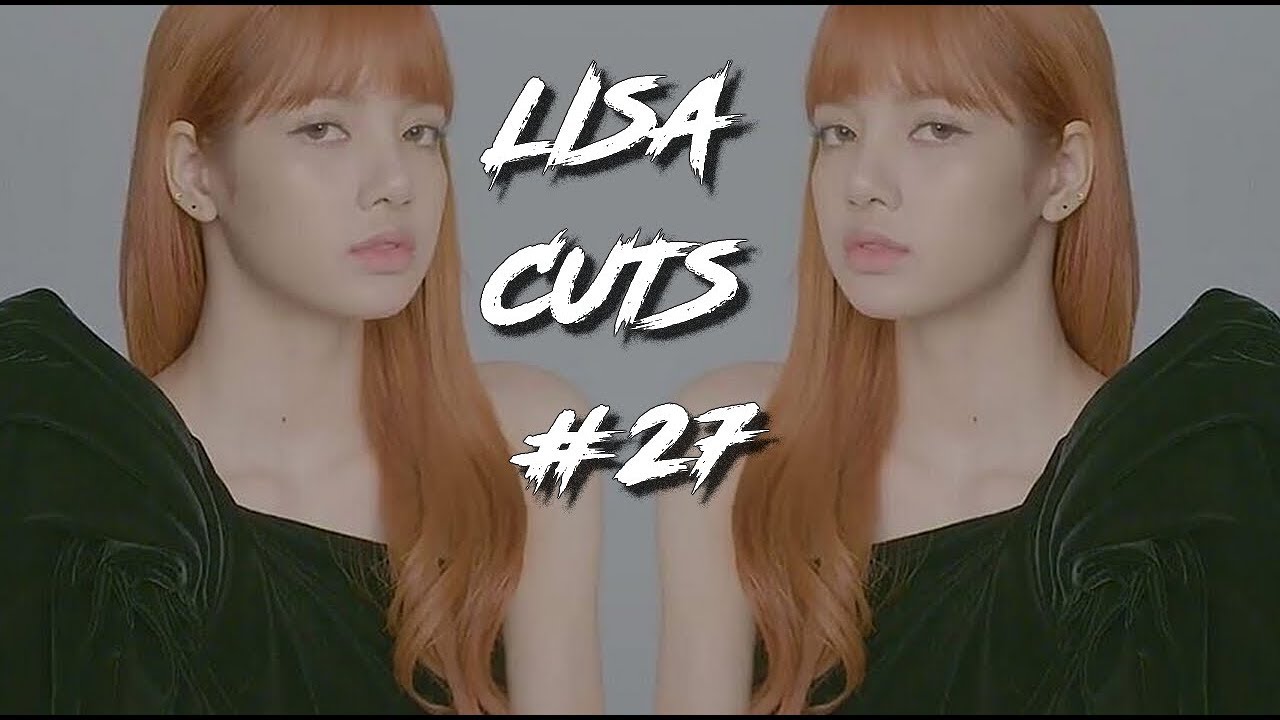 LISA (BLACKPINK) CUTS Videos #27 - YouTube