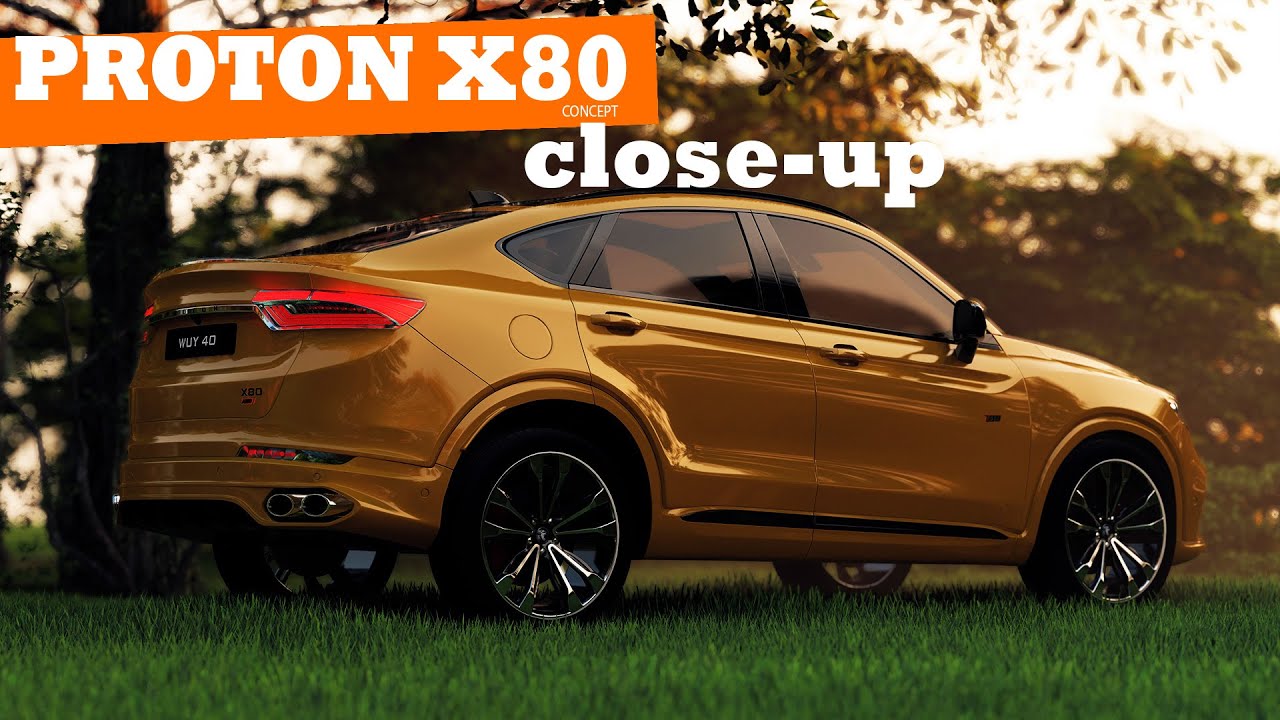 PROTON X80 2022 | SPORT COUPE - Close-up - YouTube