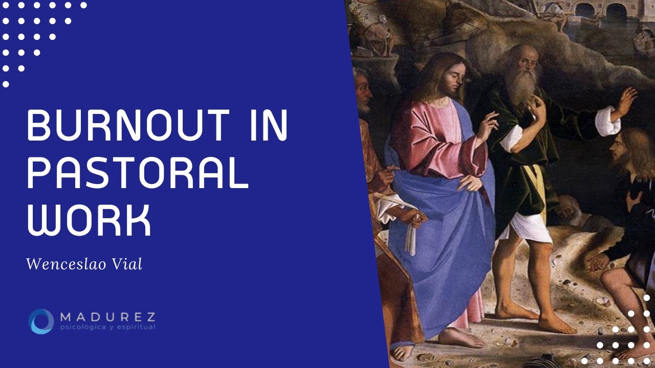 Burnout in Pastoral Work - YouTube