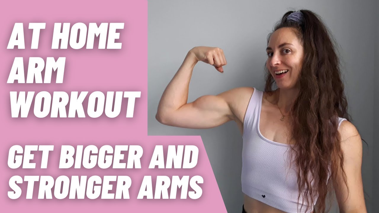 At Home Arm Workout for Bigger and Stronger Arms - YouTube
