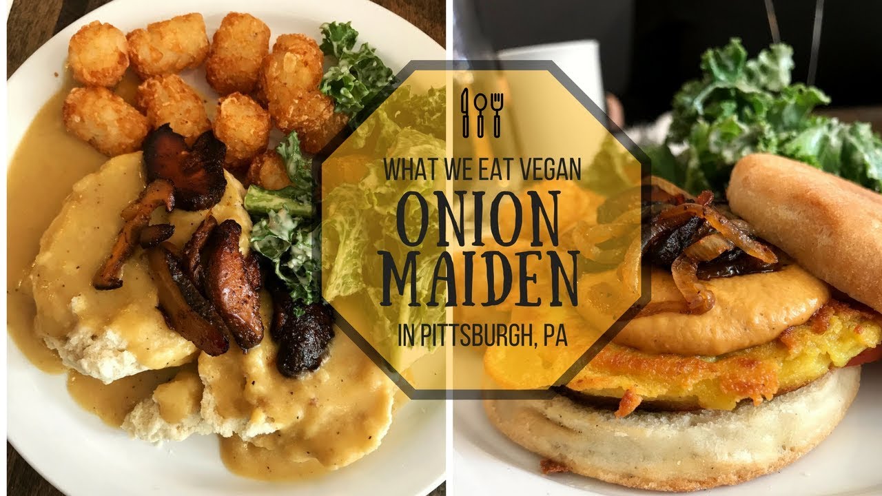 Onion Maiden//What We Eat Vegan In Pittsburgh//Video Series - YouTube