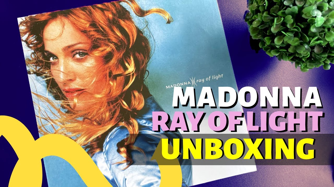 Madonna: Ray of light (Vinyl unboxing) ¿Veronica electrónica? - YouTube