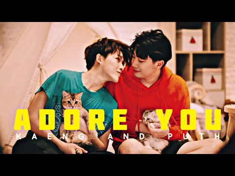 Kaeng & Puth ► just let me adore you [BL]