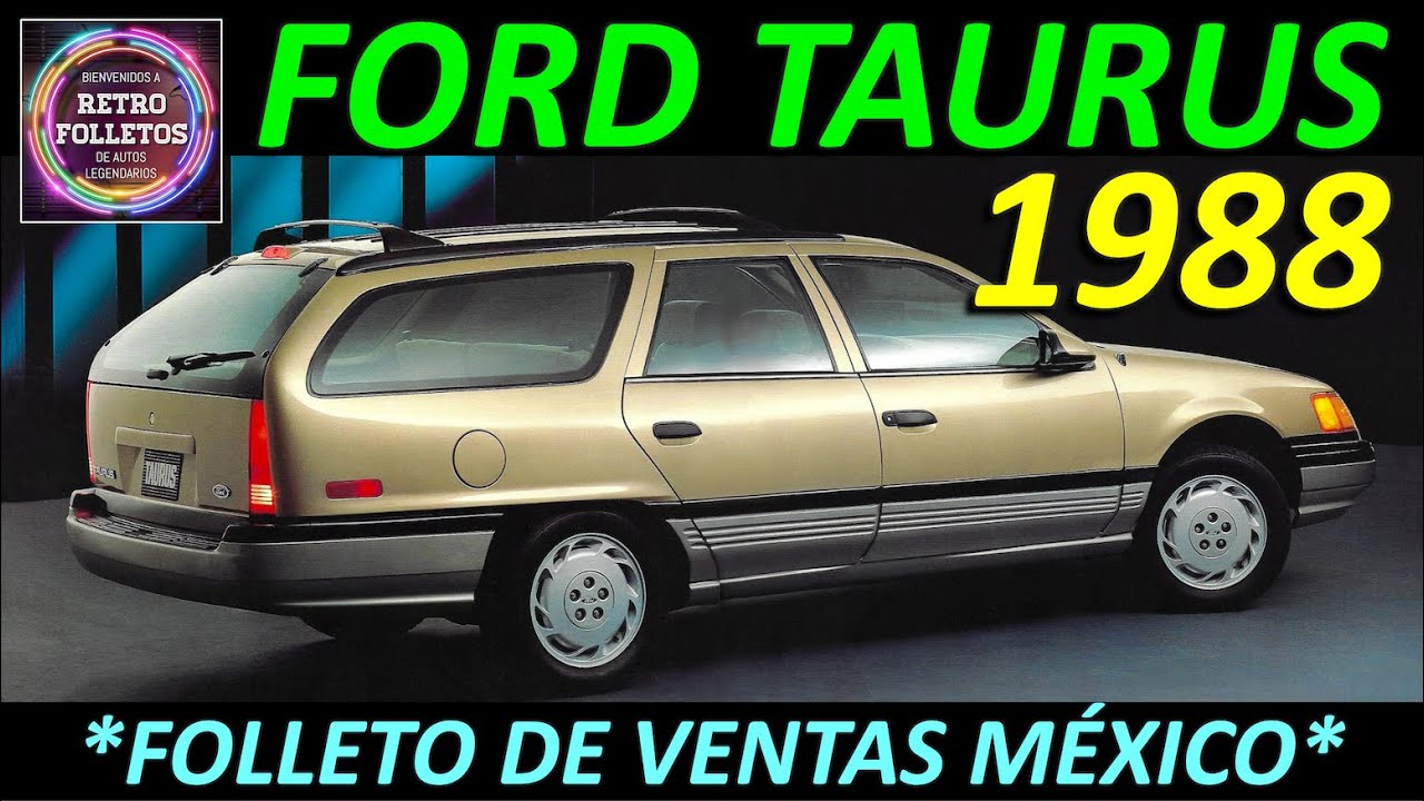 1988 FOLLETO DE VENTAS "FORD TAURUS" MÉXICO - YouTube