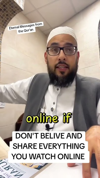 DON'T BELIEVE EVERYTHING YOU WATCH #quran #islam #trending #shortsfeed - YouTube